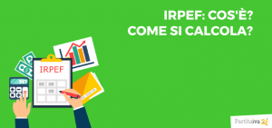 IRPEF: cos'è? Come si calcola? | Partitaiva24.it